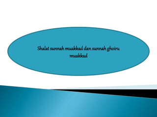 Peta konsep sholat sunnah muakkad | PPTX