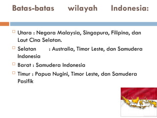 Materi IPS _ Peta Letak dan Luas Indonesia.ppt