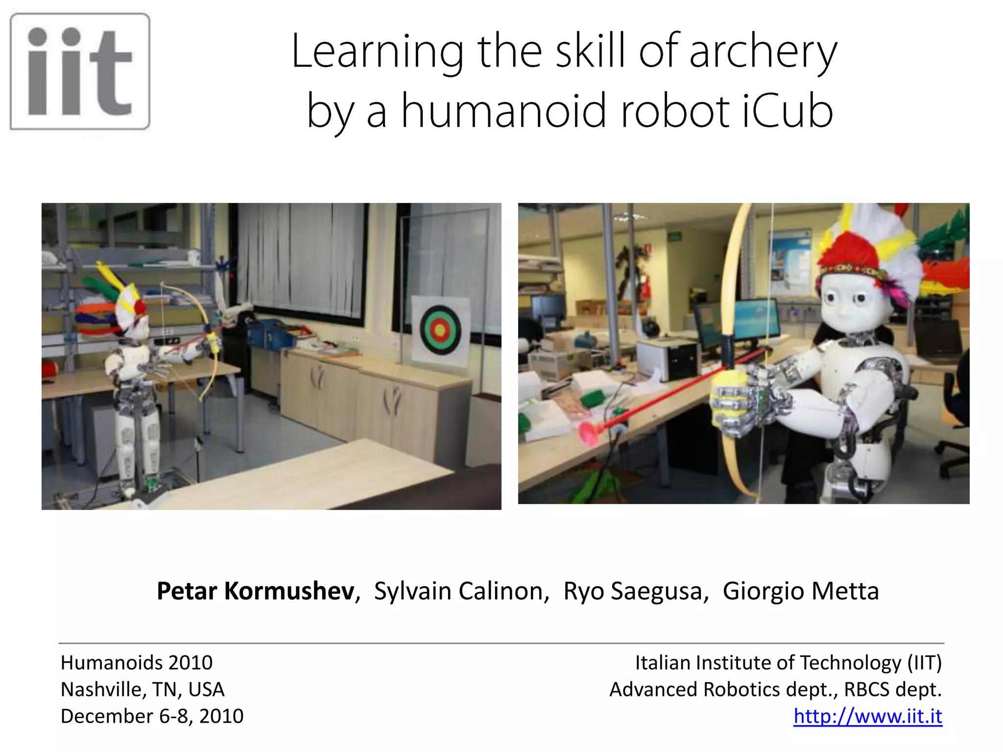 Learning the skill of archery by a humanoid robot iCub | PPTX