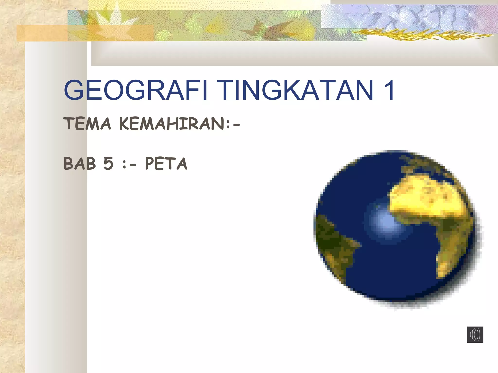 Peta ting 1 | PPT