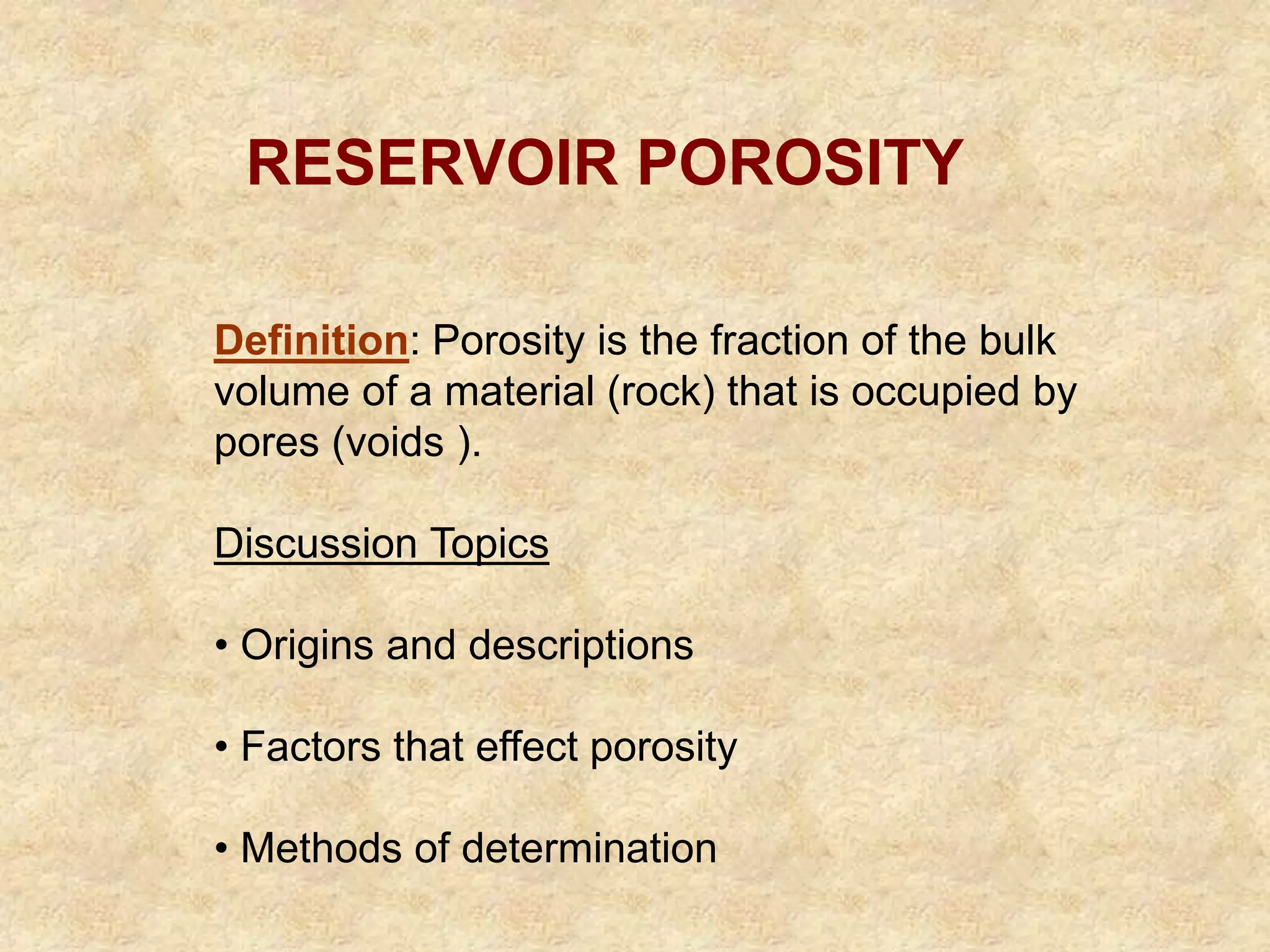 PETE311_06A_Class02 porosity.ppt