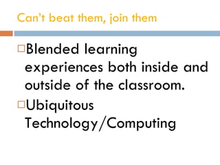 Banning or Embracing of Mobile Technology | PPT