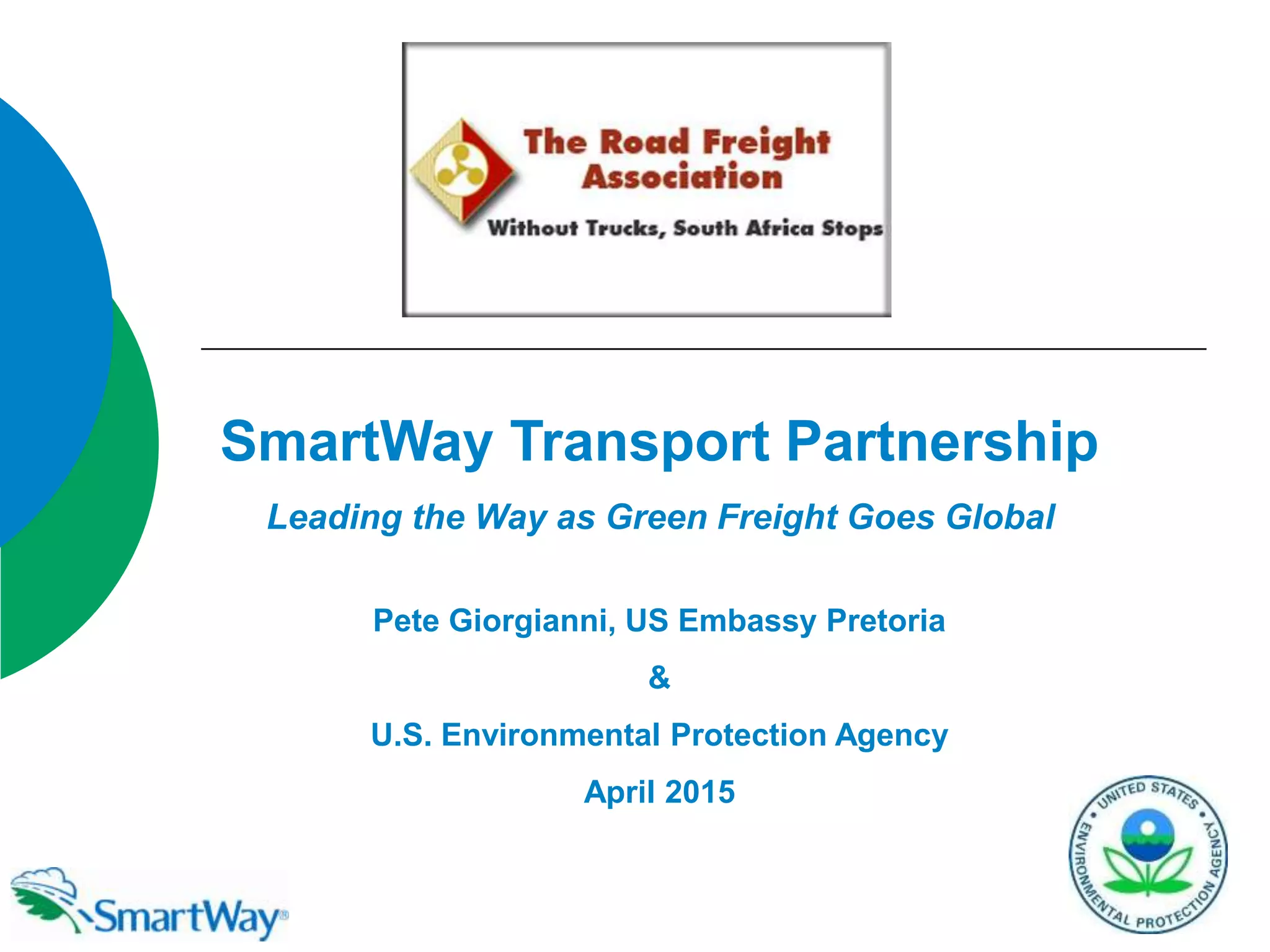 SmartWay Transport Partnership Leading the Way as Green Freight Goes ...