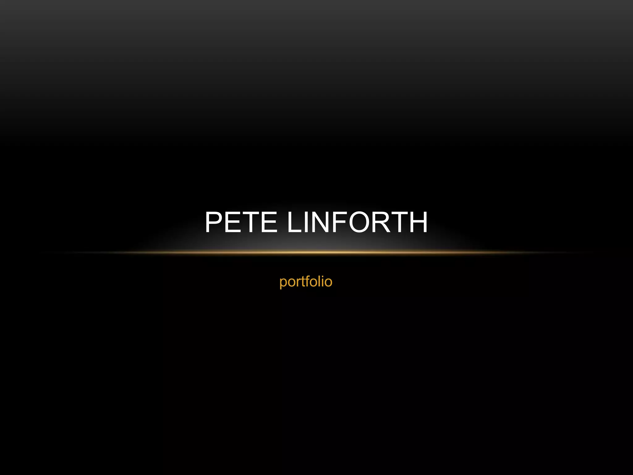 Pete Linforth Art Portfolio V1 | PPT