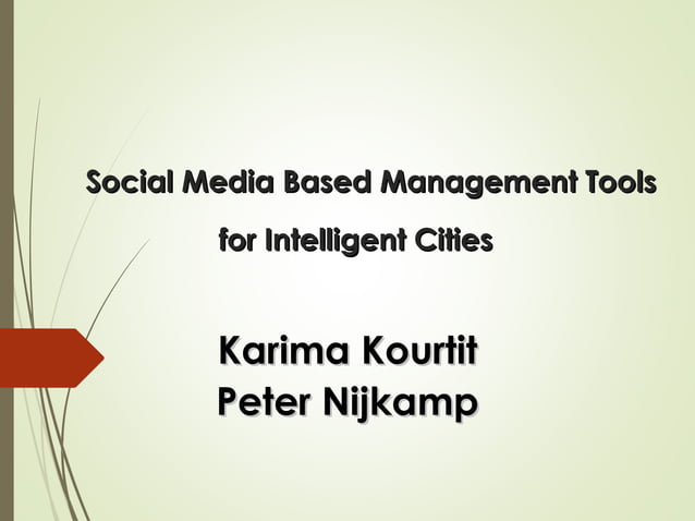 Social Media Based Management Tools for Intelligent Cities | PPT
