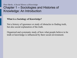 Peter Burke, A Social History of Knowledge - chapter 1 | PDF
