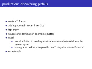 Using routing domains / routing tables in a production network by Peter Hessler | PPT