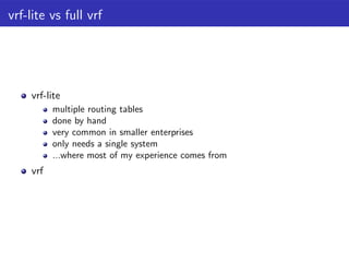 Using routing domains / routing tables in a production network by Peter Hessler | PPT