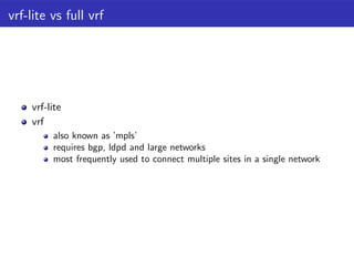 Using routing domains / routing tables in a production network by Peter Hessler | PPT