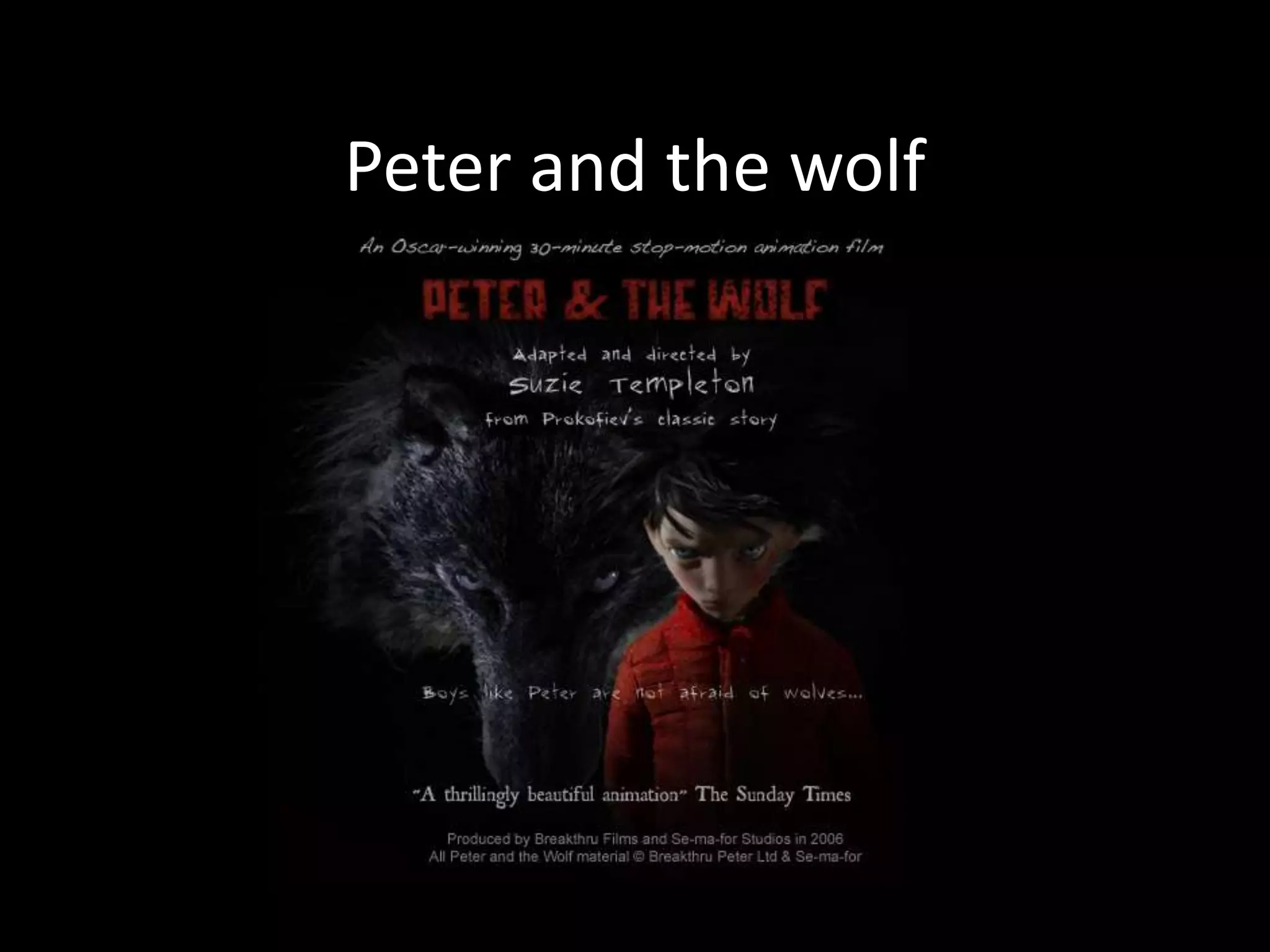 Peter and the wolf Presentation | PPTX