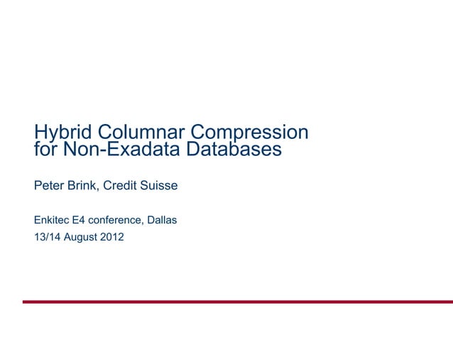 Hybrid Columnar Compression in a non-Exadata System | PDF