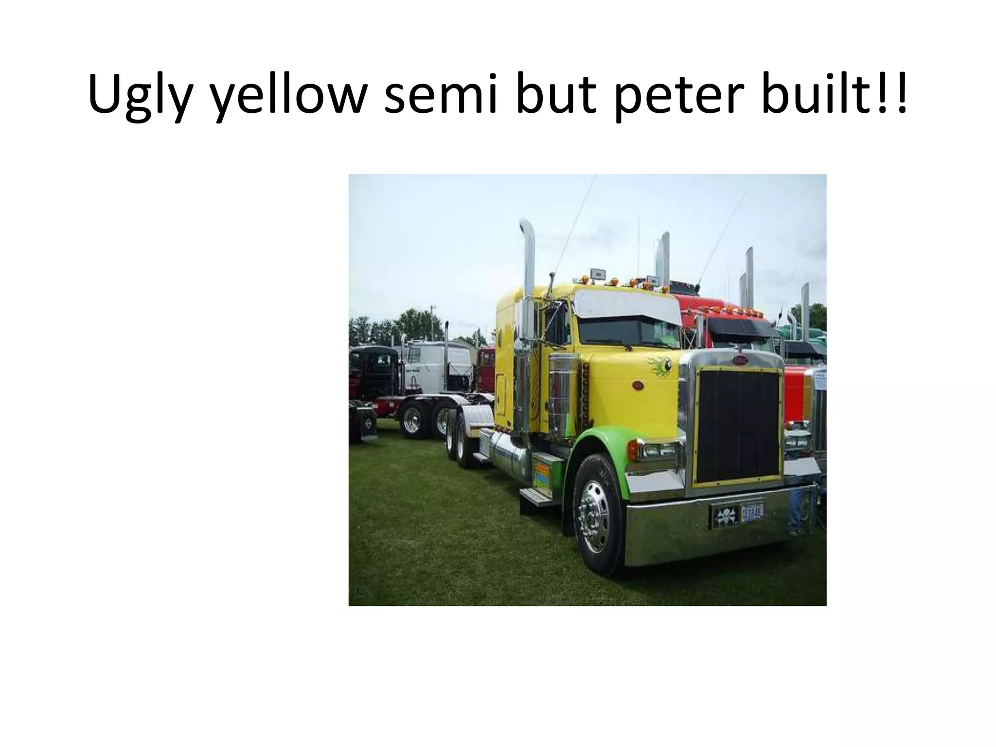 Peterbuilt Semi's Aidan | PPT