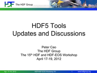 HDF Tools Updates and Discussions | PPTX | Programming Languages ...