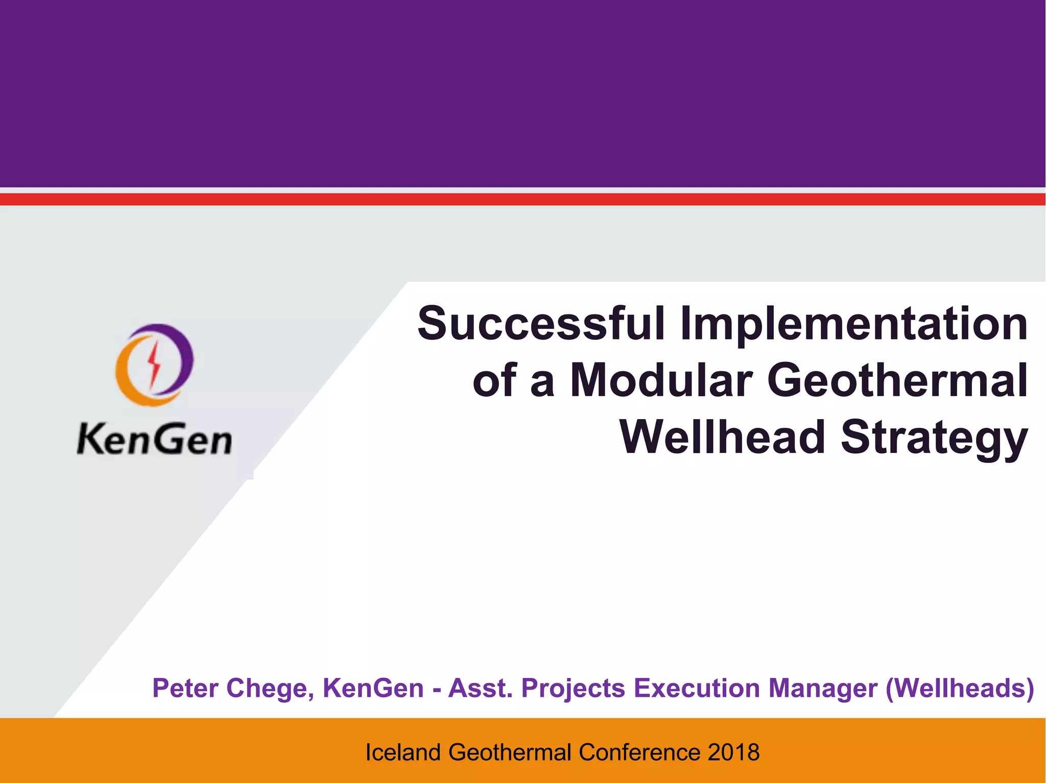 B4 - Successful Implementation of a Modular Geothermal Wellhead ...