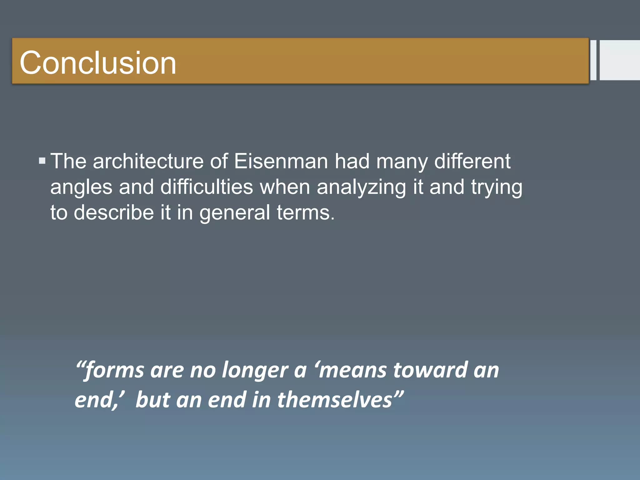 Peter eiseman works and theory on deconstructive architecture | PPTX