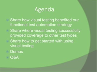 Leveraging Visual Testing with Your Functional Tests | PPT