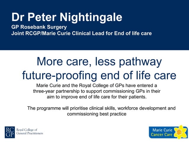 More care, less pathway: future-proofing end of life care | PPTX