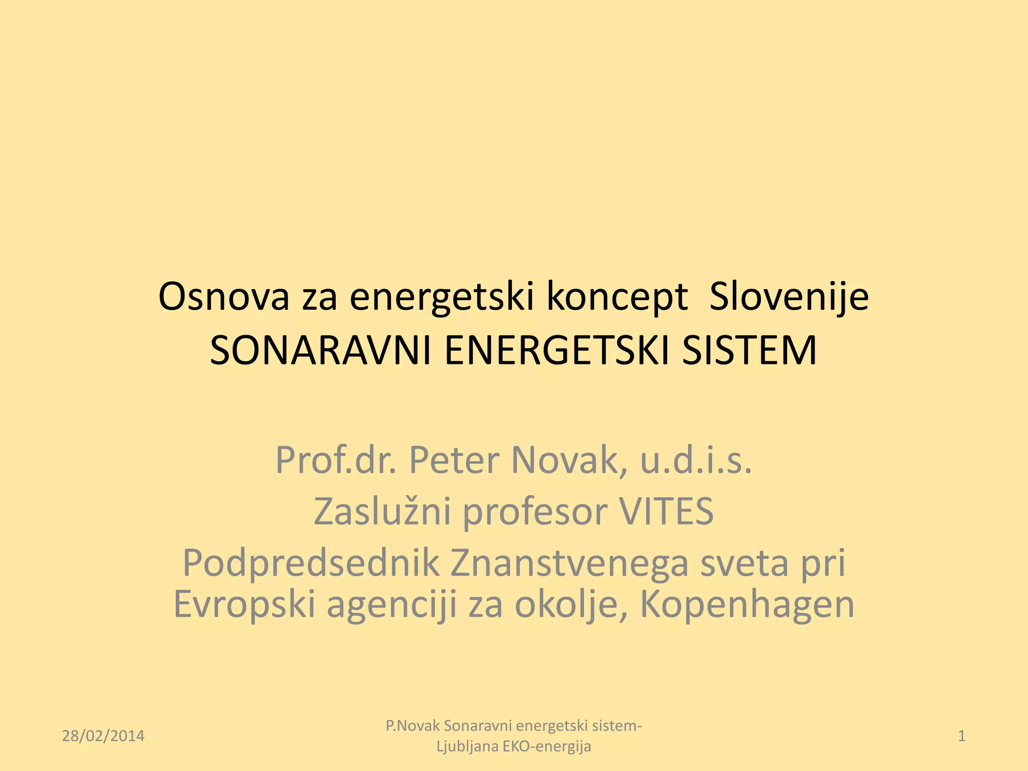 Sonaravni energetski sistem - Osnova za Energetski koncept Slovenije ...