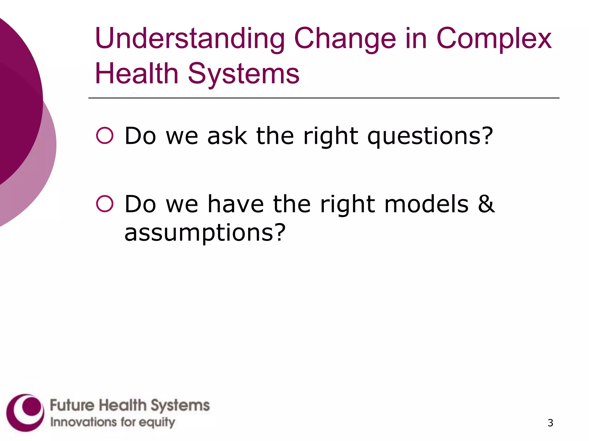 Beyond Scaling Up: Change and complex health systems | PPT