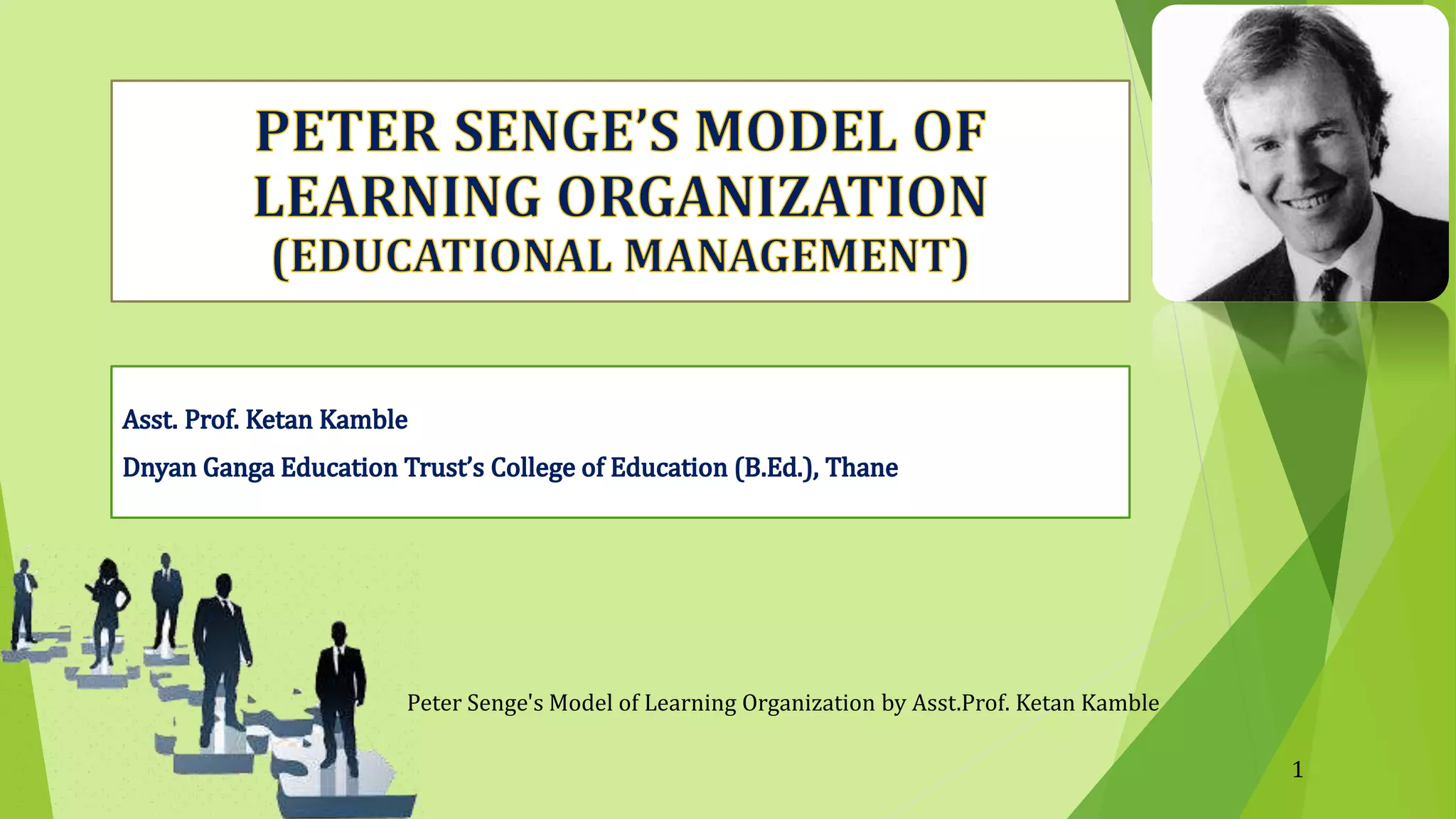Peter Senge's model of learning organization | PPTX