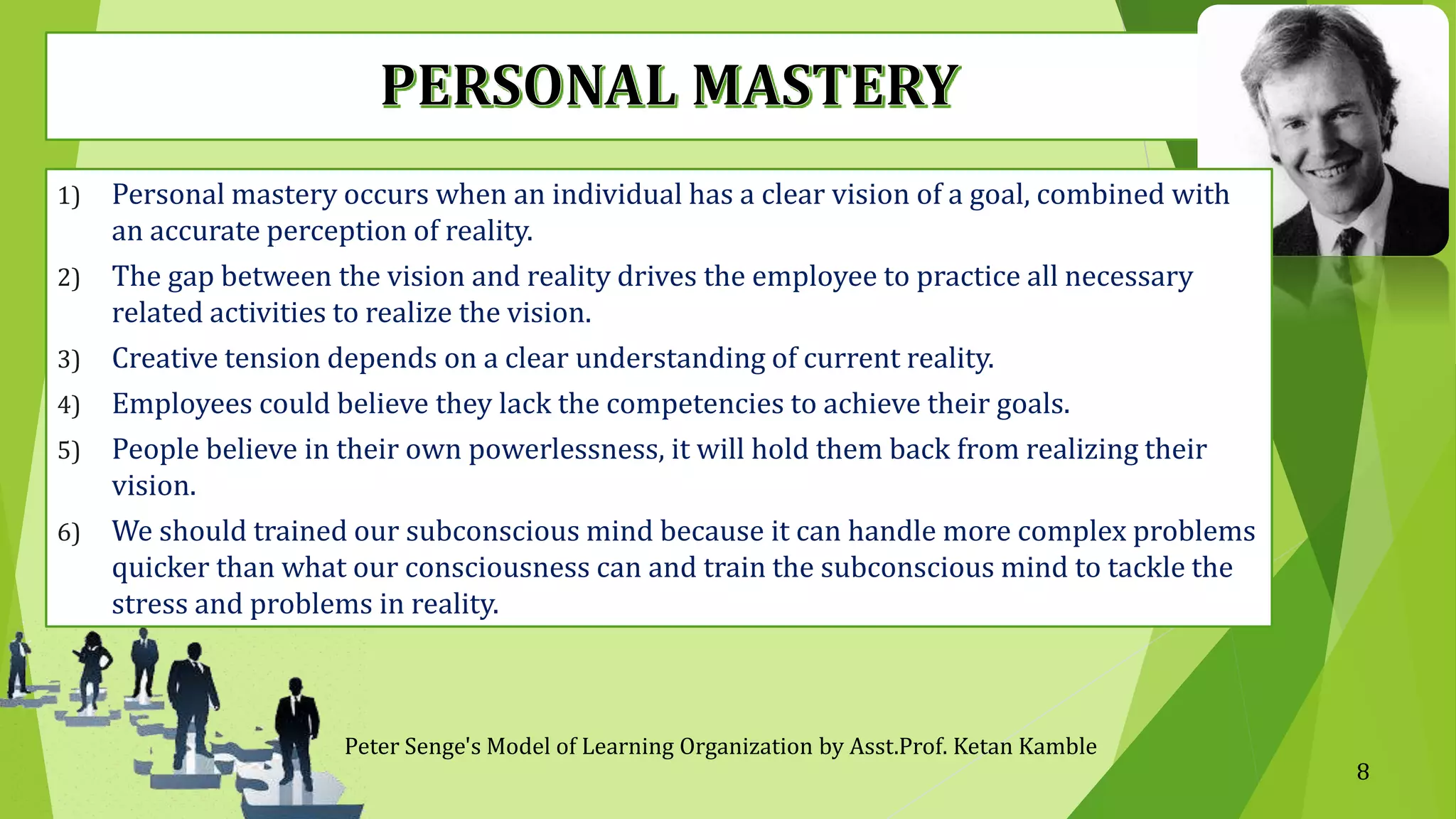 Peter Senge's model of learning organization | PPTX