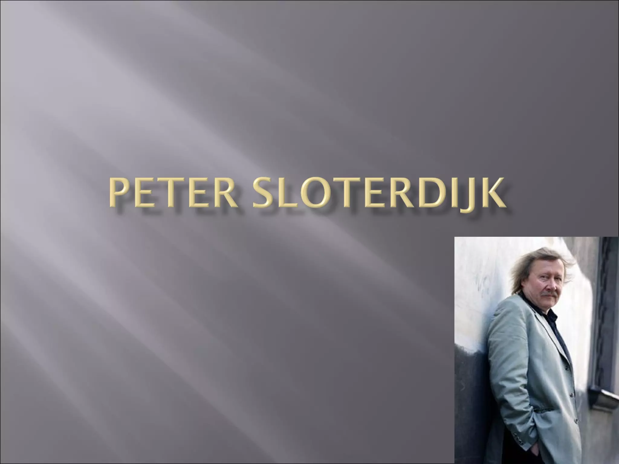 Peter Sloterdijk | PPT