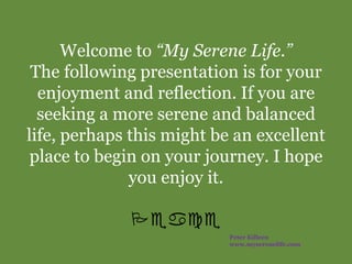 My Serene Life | PPTX