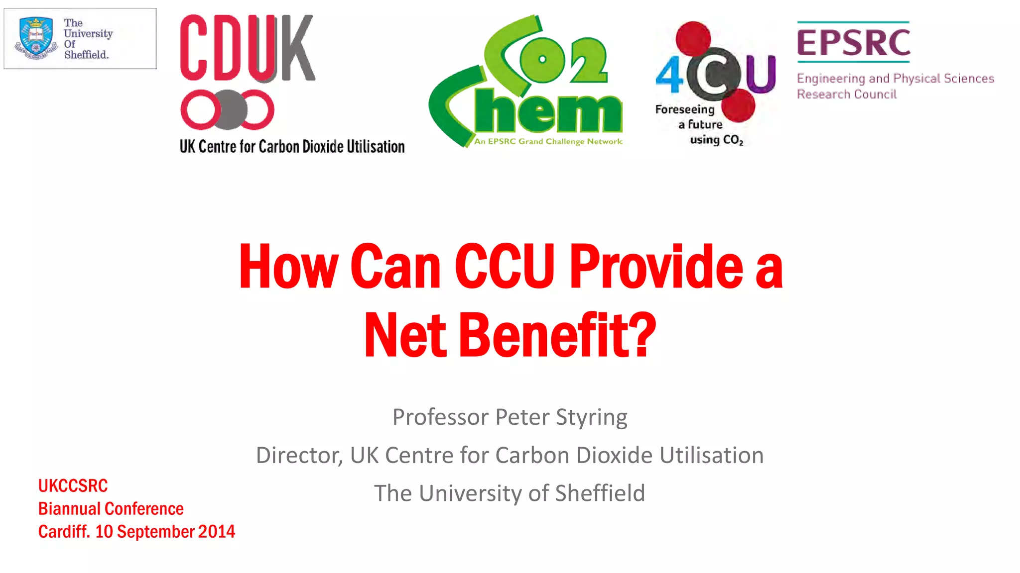 How Can CCU Provide a Net Benefit? - presentation by Peter Styring at ...