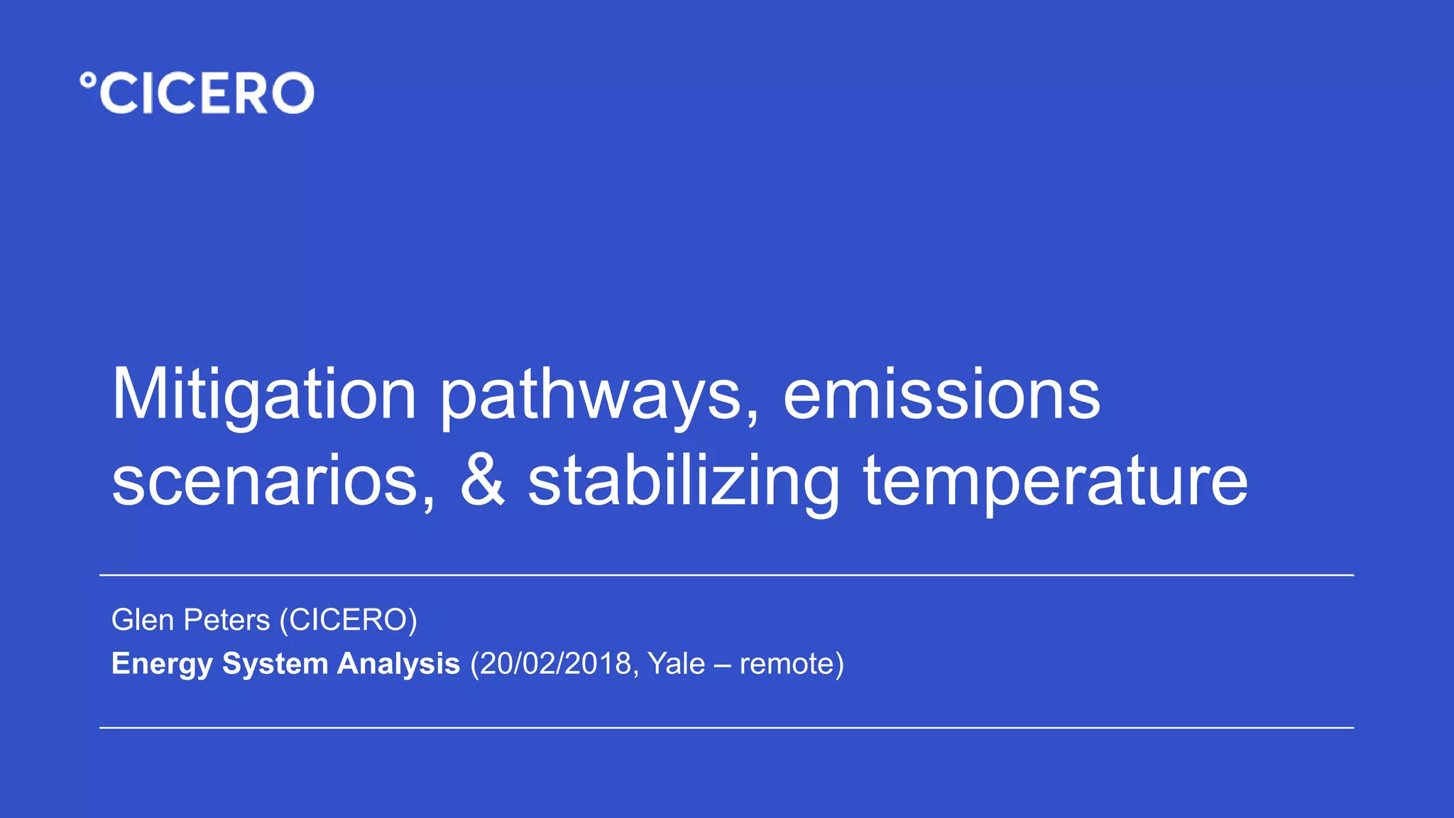 Mitigation pathways, emission scenarios, & stabilizing temperature | PPTX
