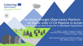 SFScon22 - Peter Zellner - The Alpine Drought Observatory Platform An ...
