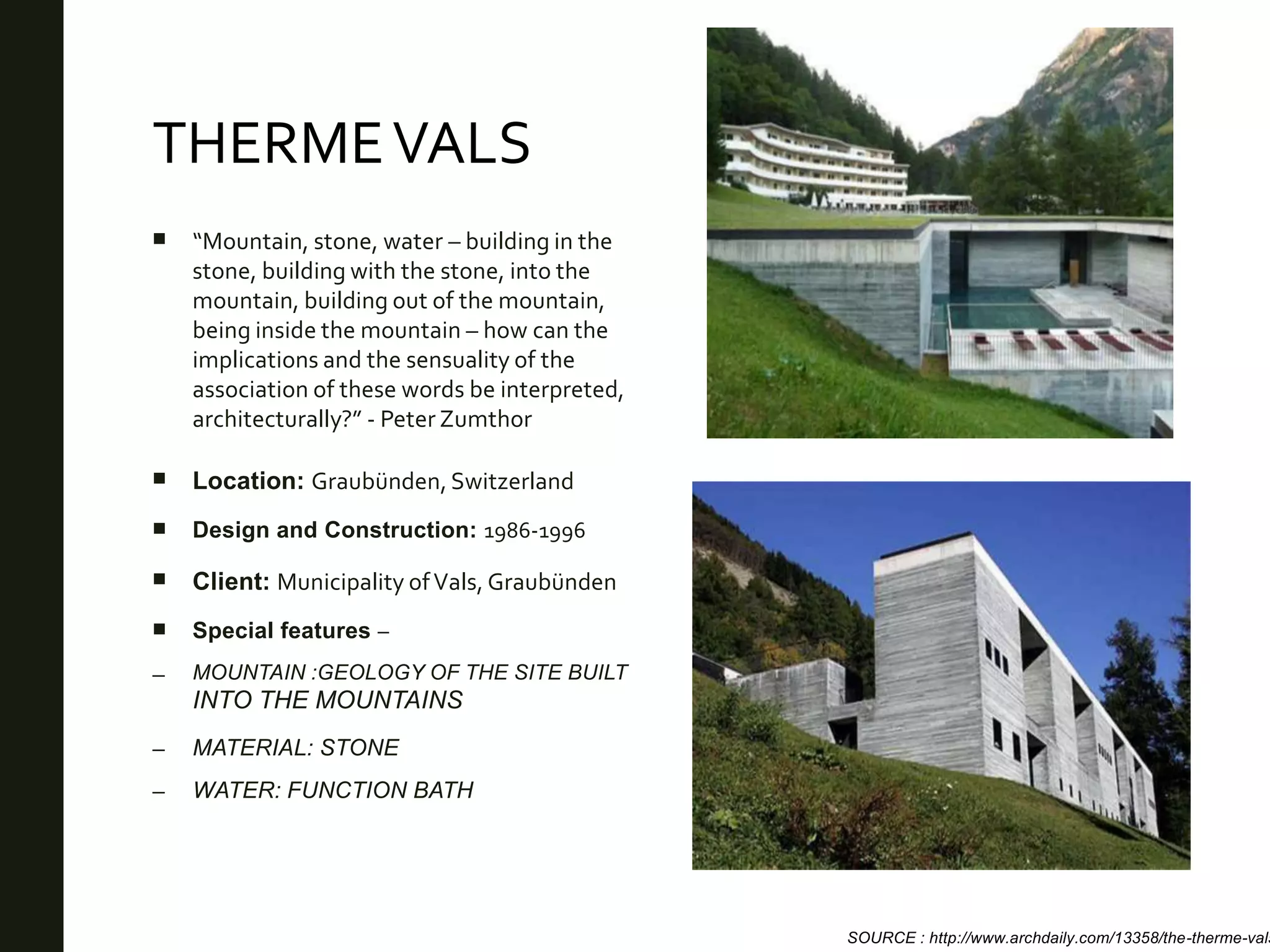 Vernacular Building : Therme Vals bath by Peter Zumthor | PPTX