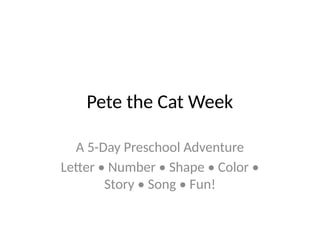 Pete_the_Cat_Story_Preschool_Lesson.pptx