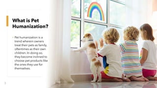 Pet Food Humanization 2022 - Pushing quality and integrating human ...