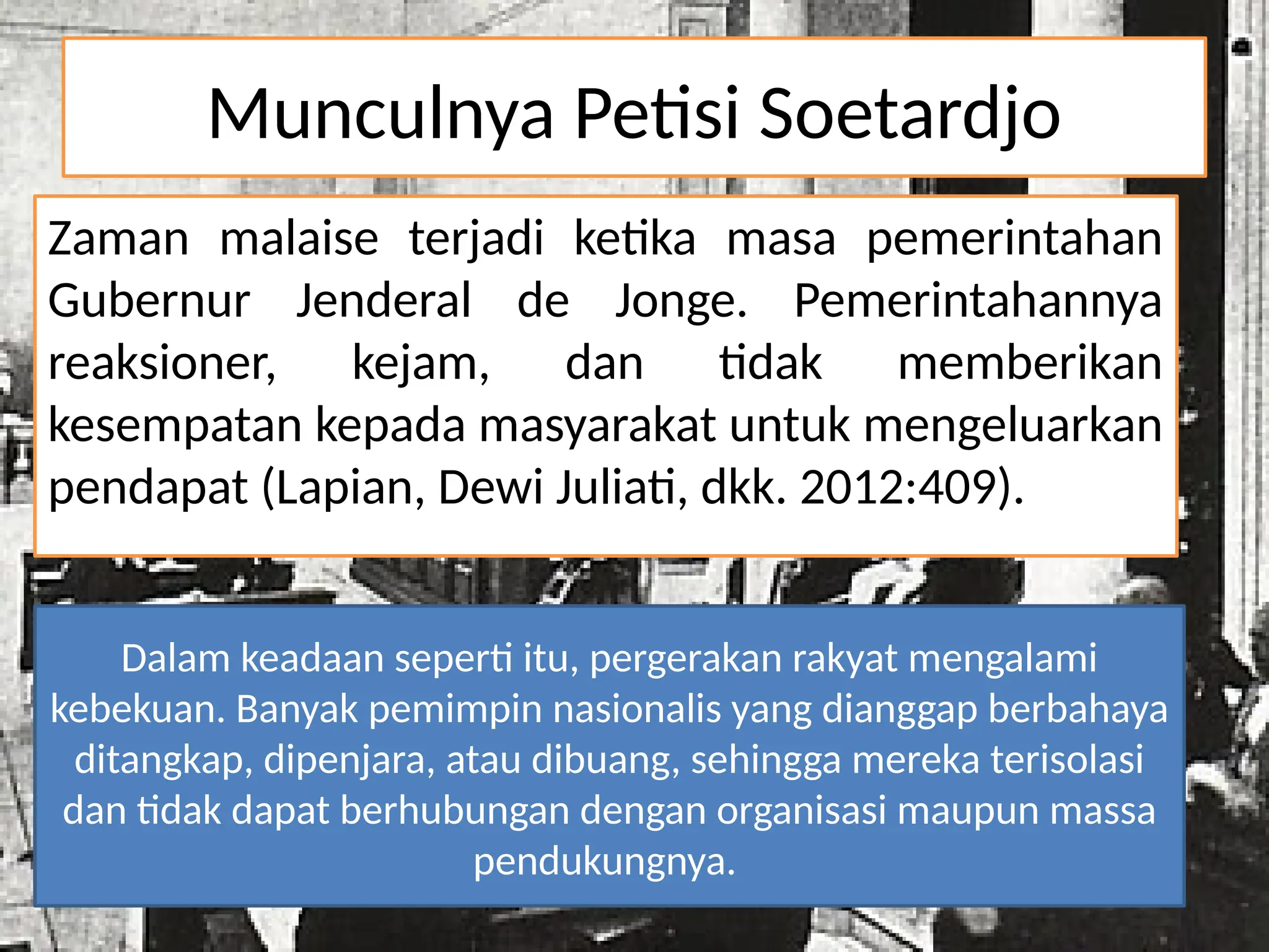 Petisi Soetardjo dan perkembangan sejarah indonesia | PPT