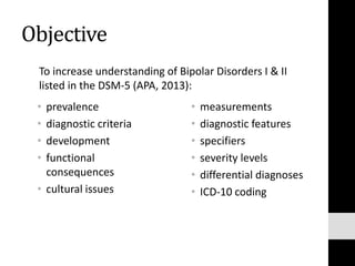 Bipolar Disorders I & II | PPTX