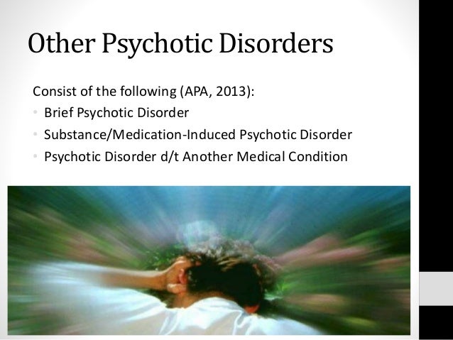 Other Psychotic Disorders