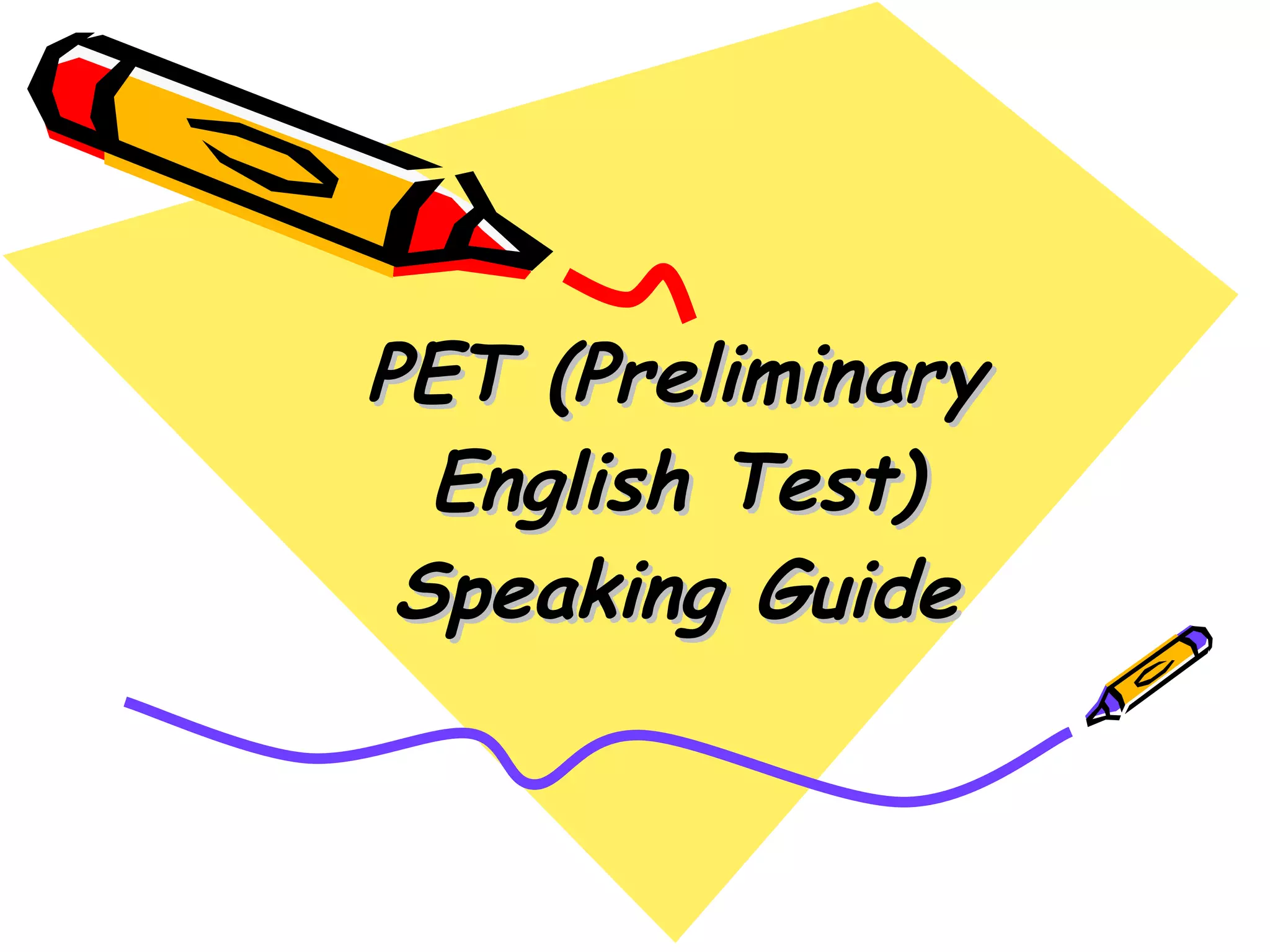 PET Speaking Guide | PPS