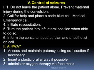 Protocol for MANAGEMENT OF SEVERE PRE-ECLAMPSIA/ ECLAMPSIA Green top ...