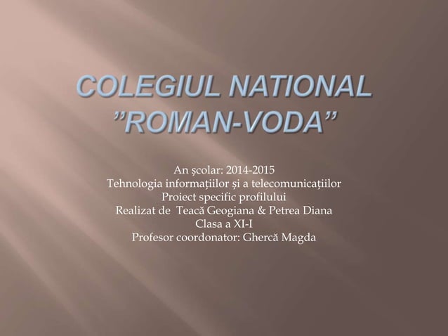 Colegiul National Roman Voda | PPTX