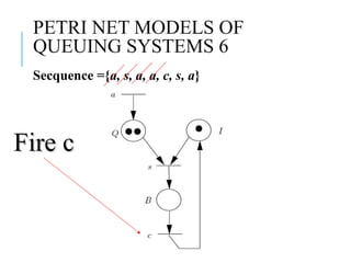 Petri Net or place/transition net Method | PPT