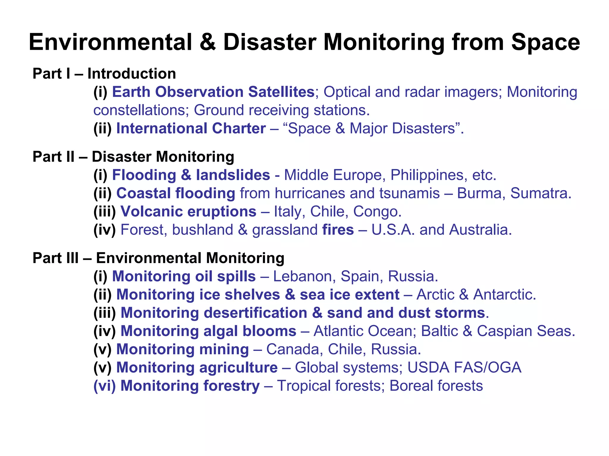 Spaceborne Imagery For Environmental & Disaster Monitoring | PPT