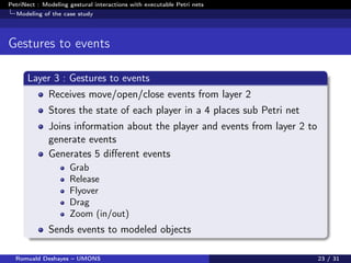 Petrinect: Modeling gestural interactions with executable Petri nets | PPT