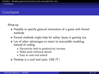 Petrinect: Modeling gestural interactions with executable Petri nets | PPT