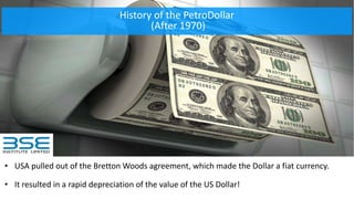 Petrodollar | PPTX | Currencies | Economy