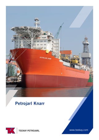 FPSO Petrojarl Knarr - Fact Sheet | PDF