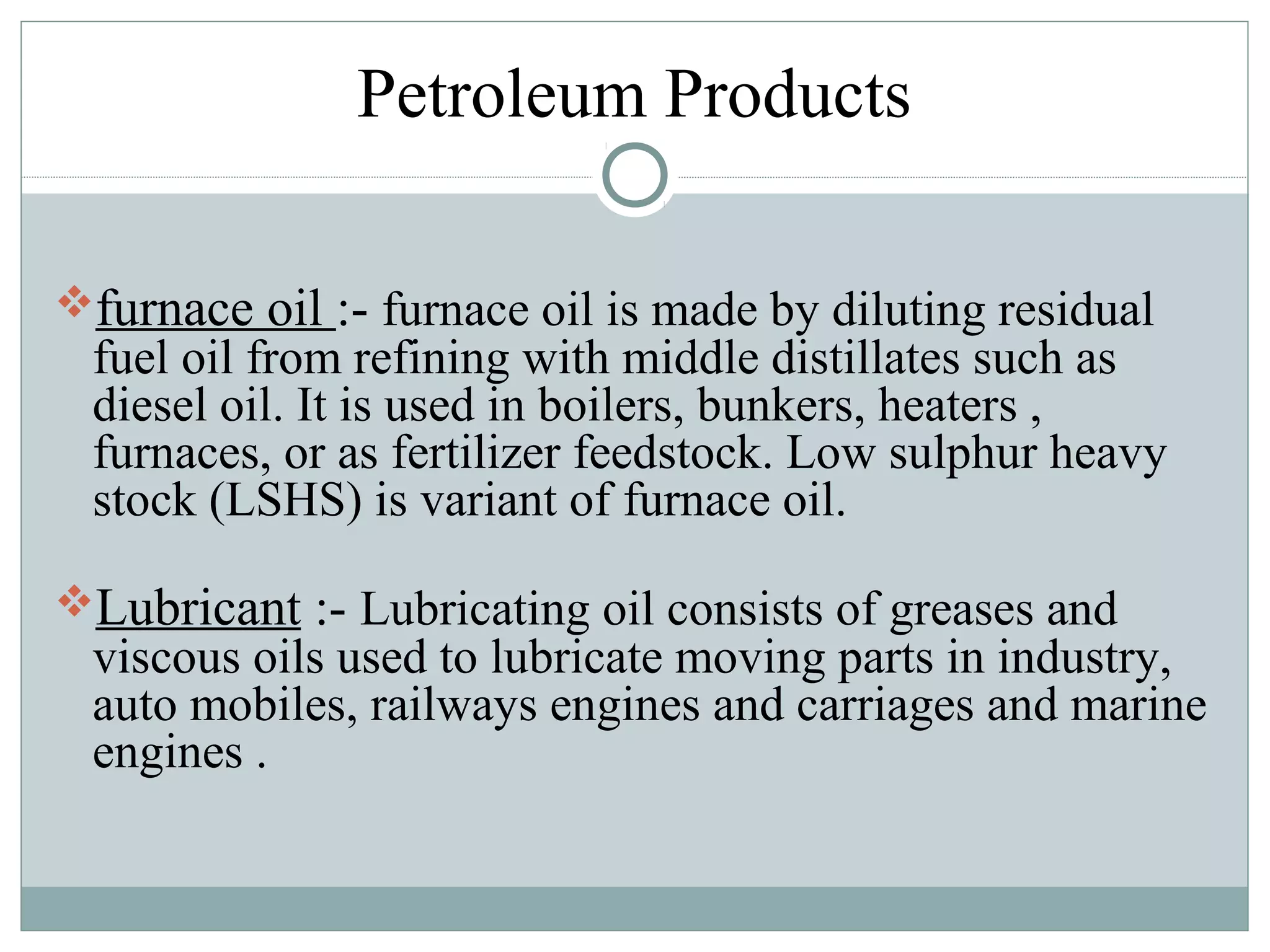petroleum refinery and its product | PPT