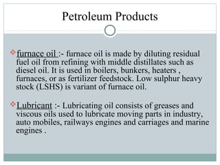 petroleum refinery and its product | PPT
