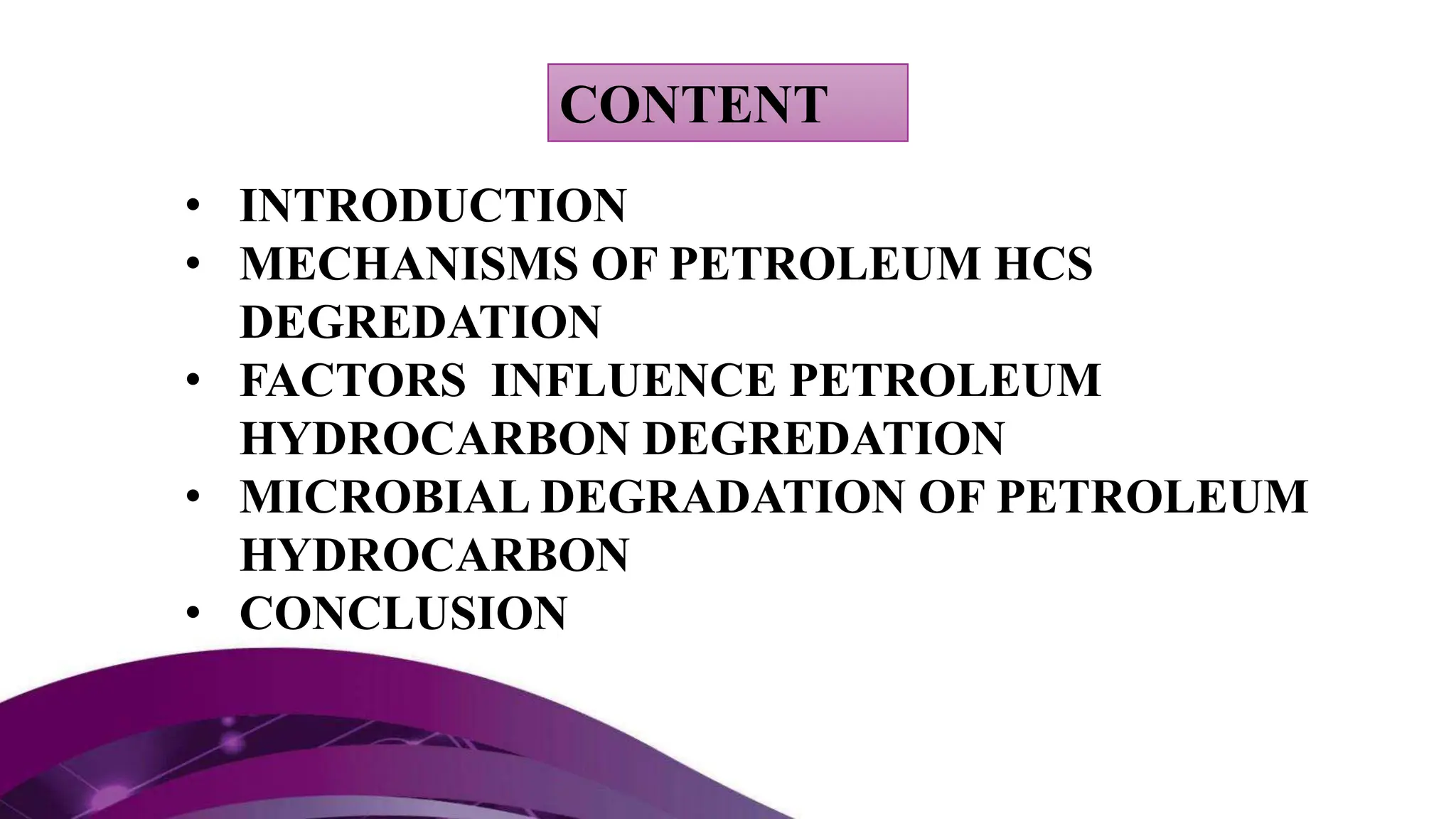 'Petroleum Biodegradation 1'. and factorspptx | PPTX