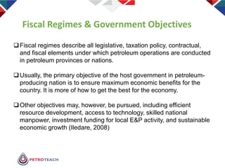 Elements of Fiscal Regimes and Impact on E&P Economics and Take ...