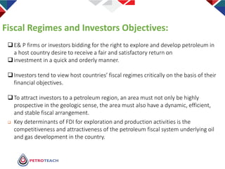 Elements of Fiscal Regimes and Impact on E&P Economics and Take ...